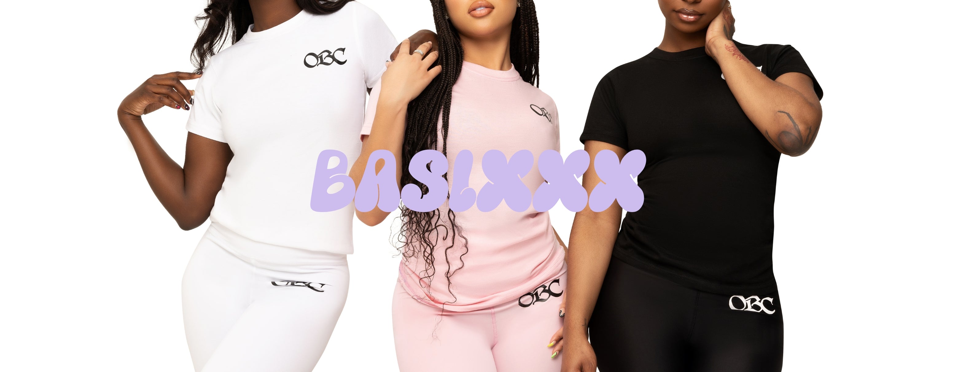 BADDIE BASIXXX – OBC | Original Baddie Club
